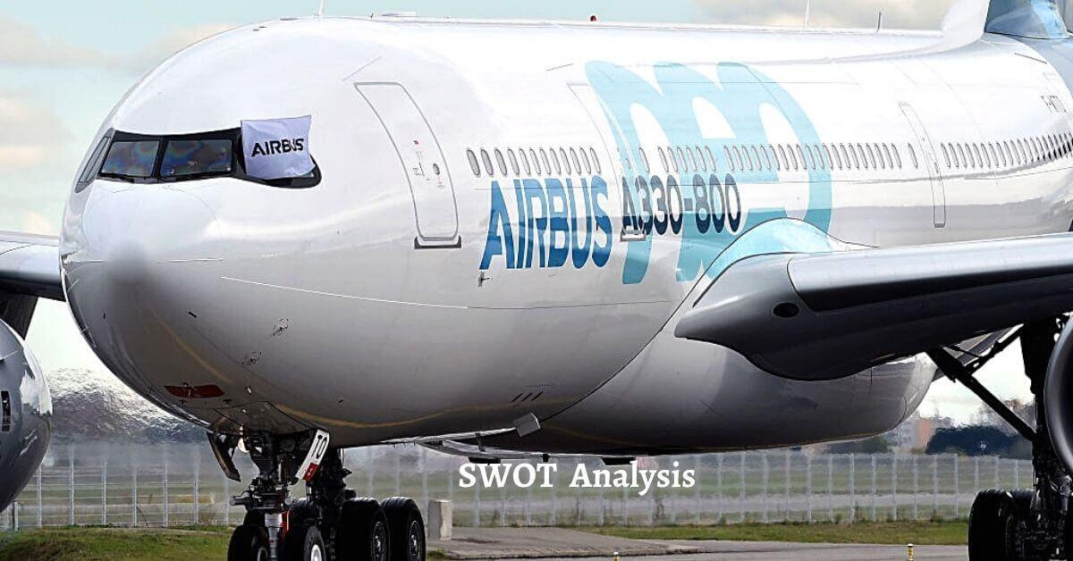 SWOT Analysis of Airbus | Business Management & Marketing
