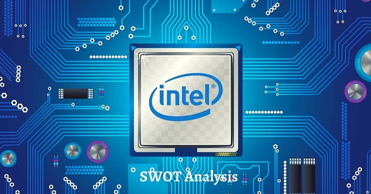 SWOT Analysis of Intel | Business Management & Marketing